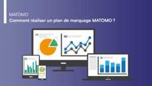 Les techniques de rédaction d’un plan de marquage Matomo